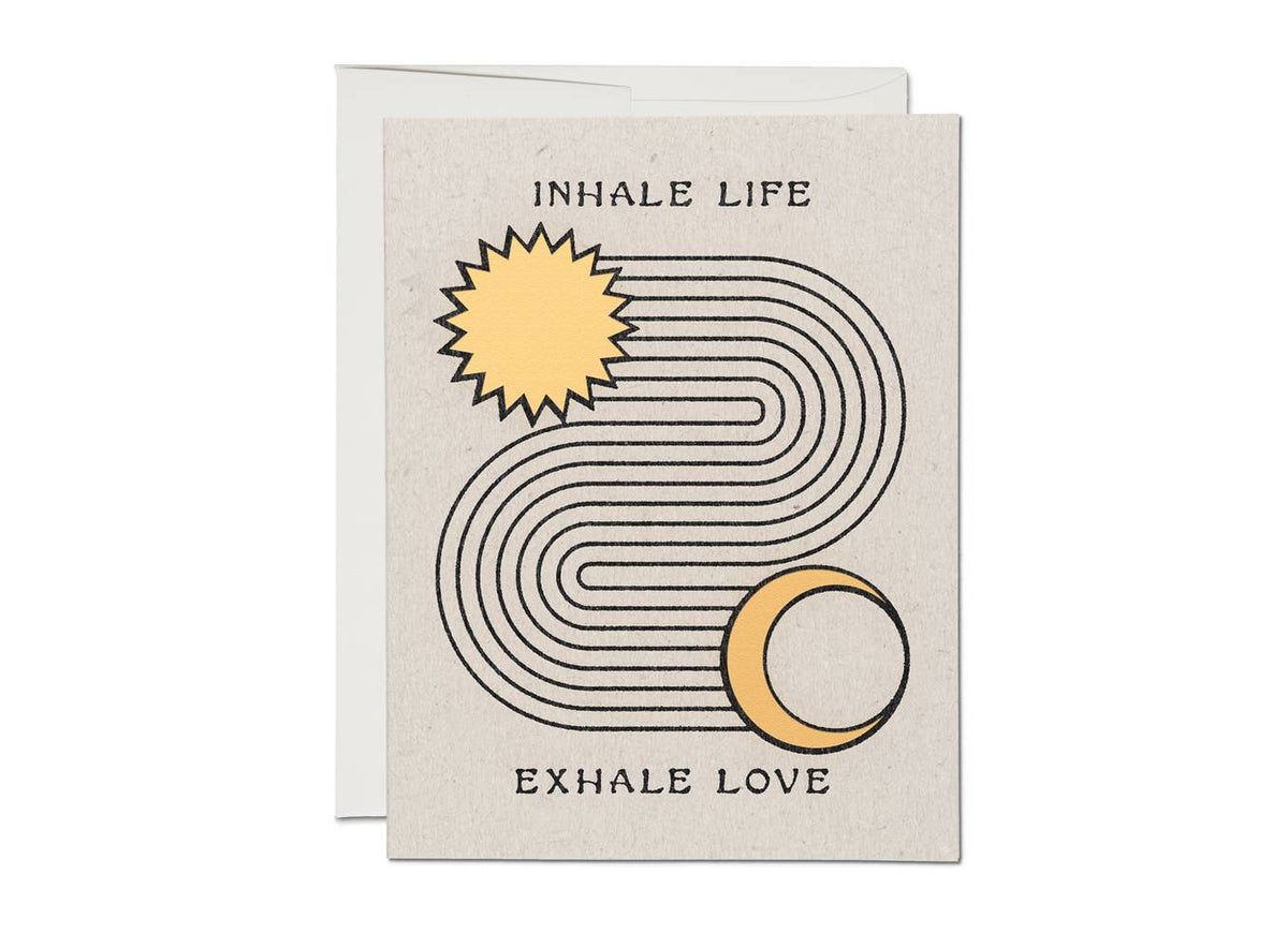 Inhale Life Exhale Love Card | Joyful Treasures